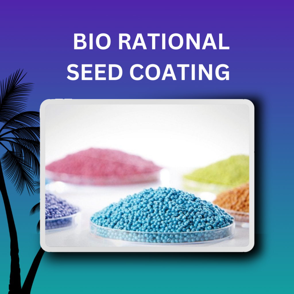 BIO RATIONAL SEED COATINGS – Hi Cell Crop Sciences LLC